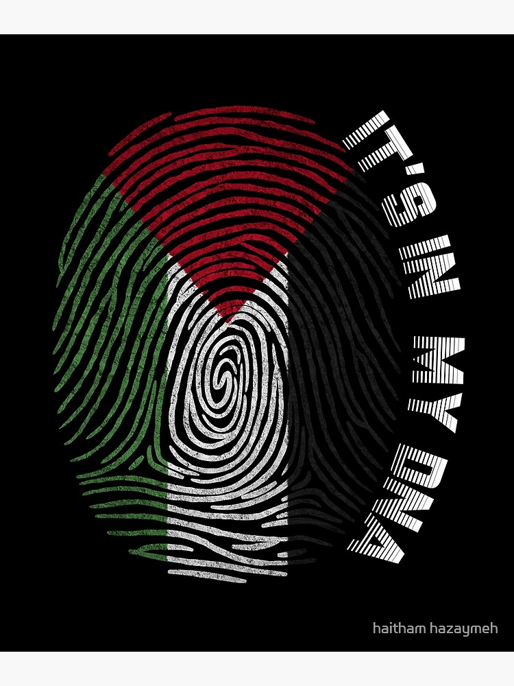 "DNA Palestine , It's in my DNA,Palestinian Flag Roots, Palestinian ...
