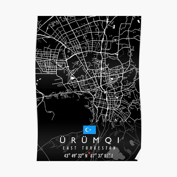 "URUMQI MAP EAST TURKESTAN" Poster for Sale by hatimelhag | Redbubble