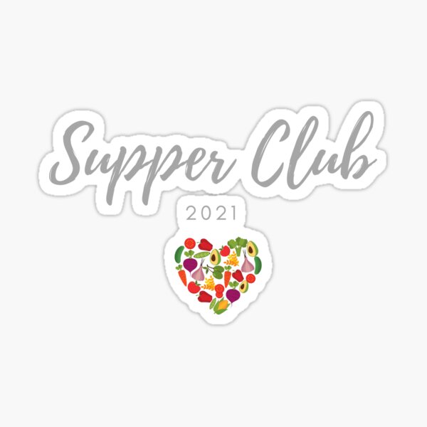 "Supper Club 2021" Sticker for Sale by Beluved | Redbubble