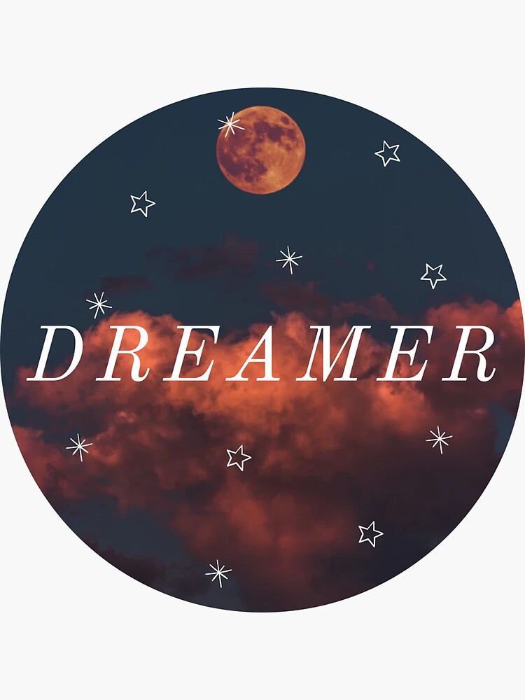 "Dreamer sticker" Sticker by raevenstxr | Redbubble