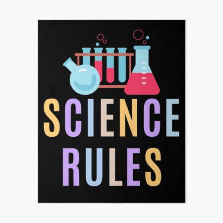 "Science Rules" Art Board Print for Sale by Sci-Ninja-Blog | Redbubble