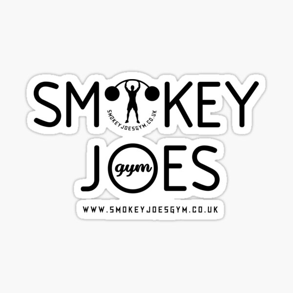"Smokey Joes Gym Full" Sticker for Sale by kissablecrafts | Redbubble