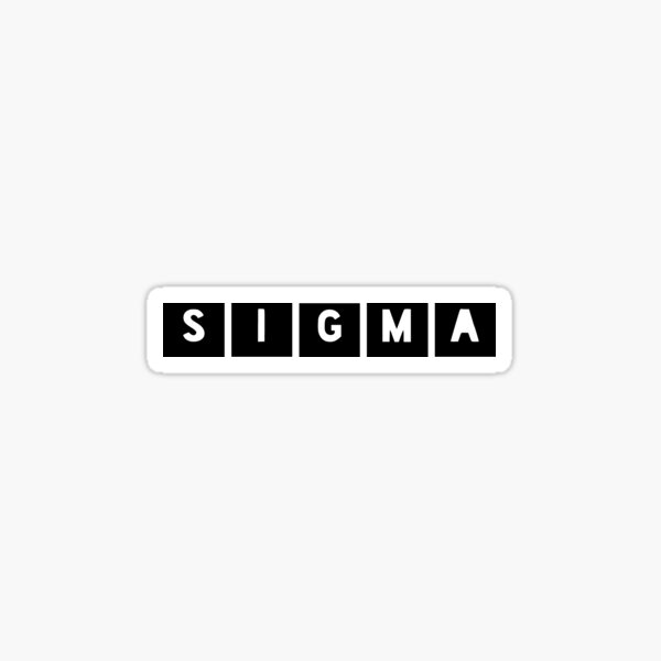 "Sigma Male " Sticker for Sale by VentureDesign | Redbubble