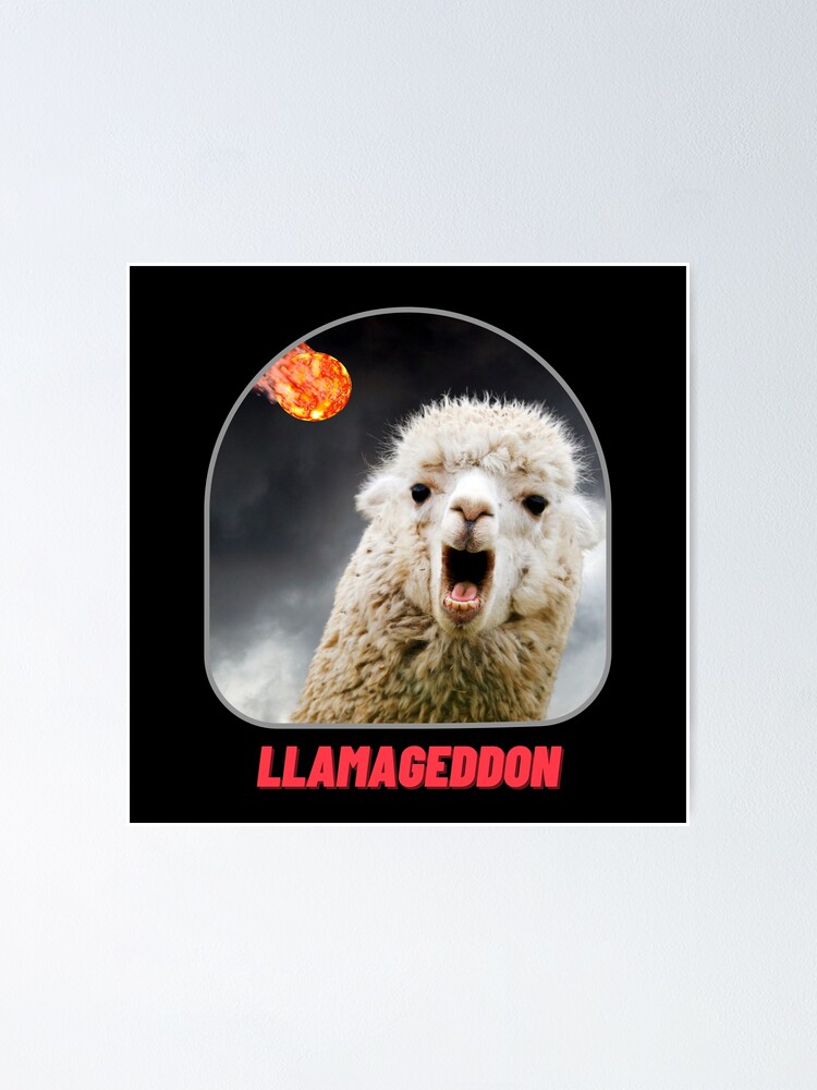 "Llamageddon" Poster by Steph-draws | Redbubble