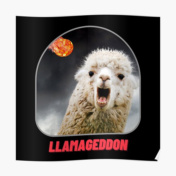 "Llamageddon" Poster by Steph-draws | Redbubble