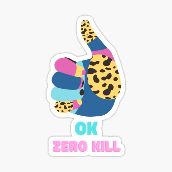 "Ok zero kill" Sticker for Sale by Hebbihime | Redbubble