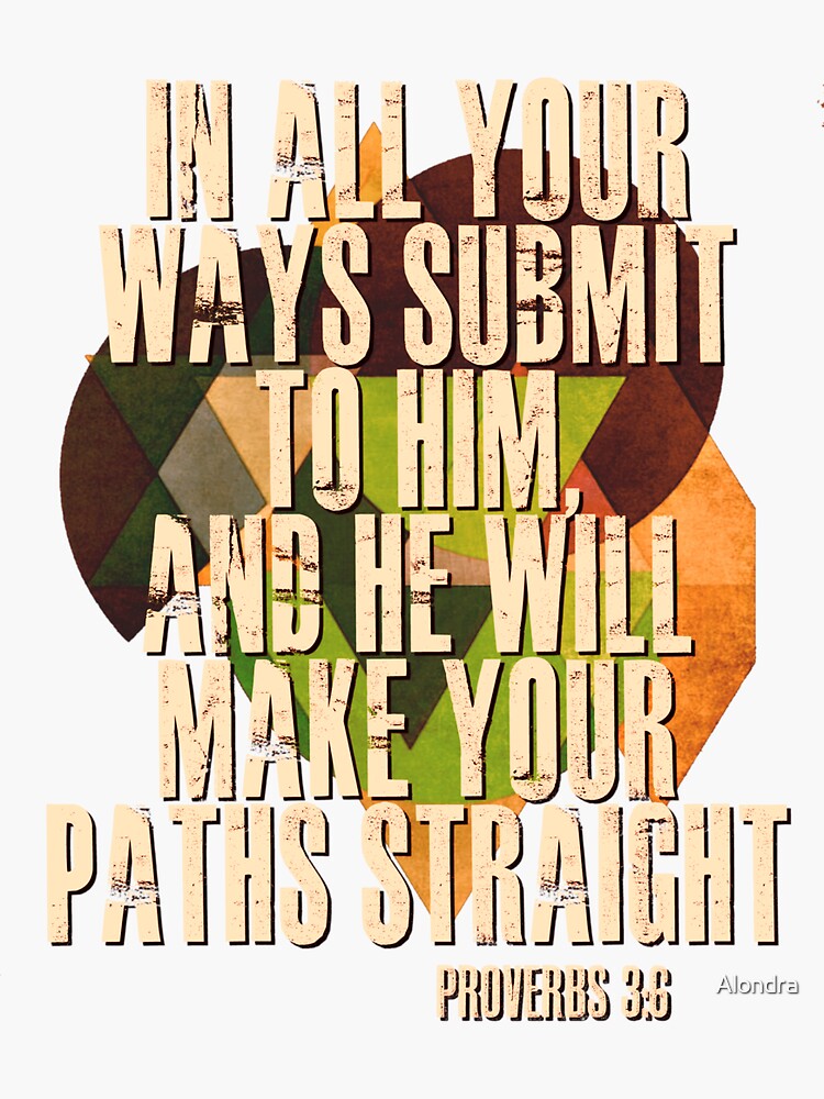 "Proverbs 3:6 Make Paths Straight Scripture Art" Sticker for Sale by ...