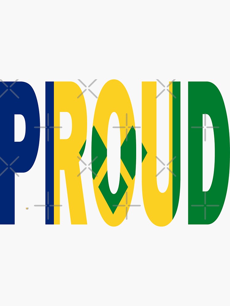 "St Vincent Flag Designed in The Word Proud - Soca Mode" Sticker for ...