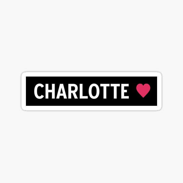 "Charlotte" Sticker by alison4 | Redbubble