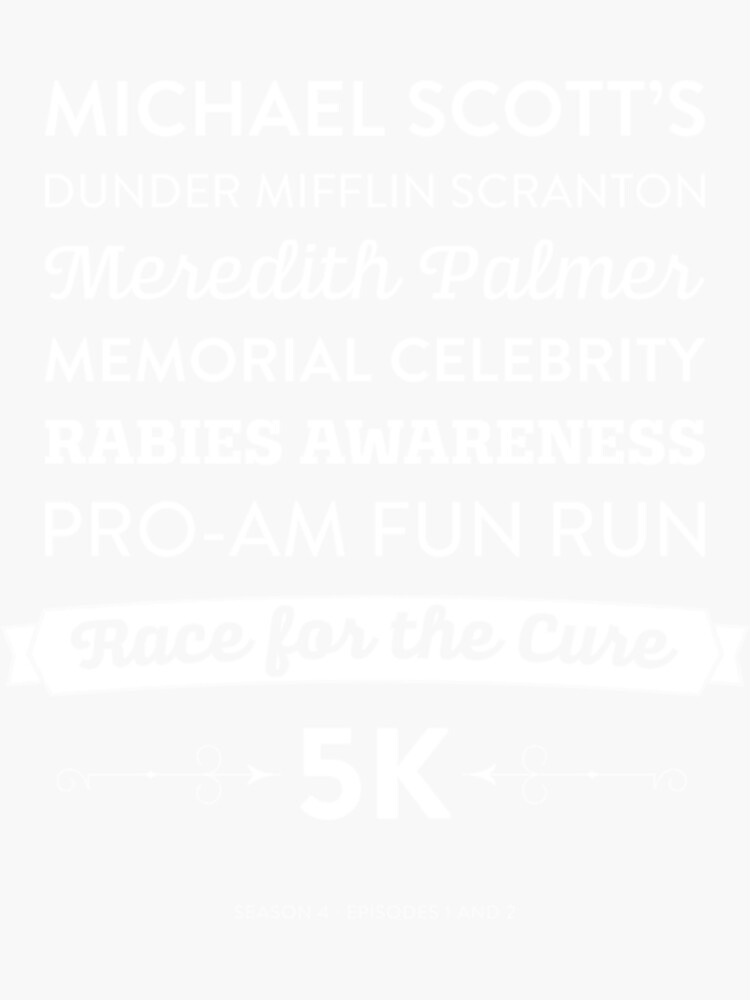 "The Office - Rabies Awareness Fun Run" Sticker for Sale by RahulWisozk ...