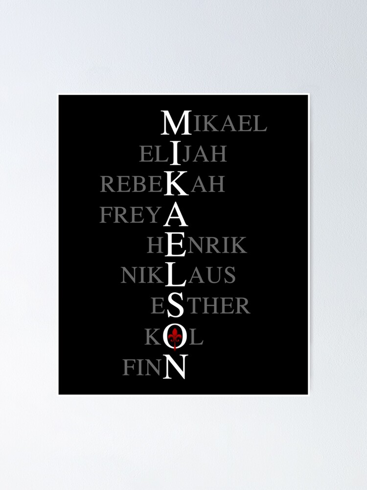 "Mikaelson family" Poster for Sale by danielahero | Redbubble