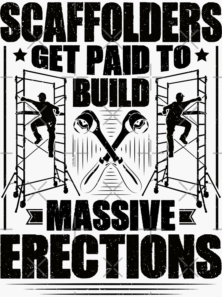 "Scaffolder Scaffolding Scaffold Builder" Sticker for Sale by ...