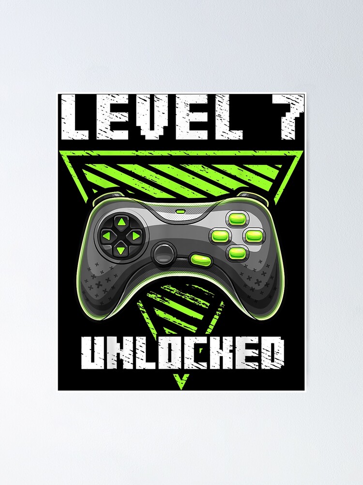 "Level 7 Unlocked Video Game 7th Birthday Gamer Gift Boys" Poster for ...
