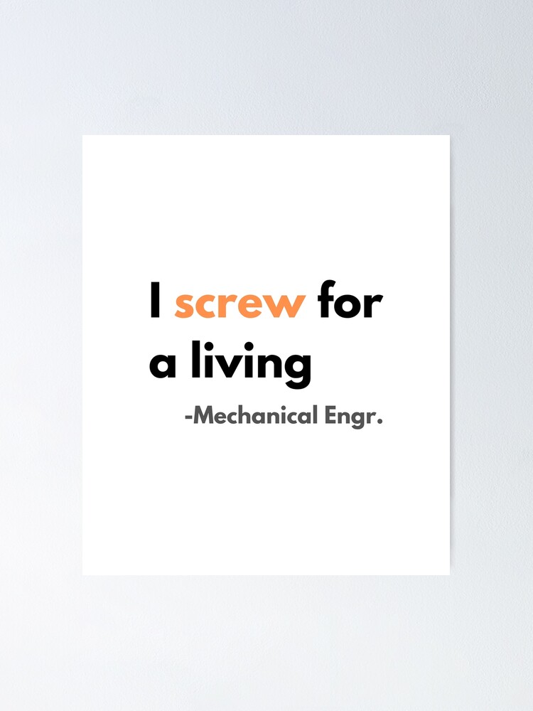 "Mechanical Engineer black and white" Poster for Sale by iqra-hanif ...