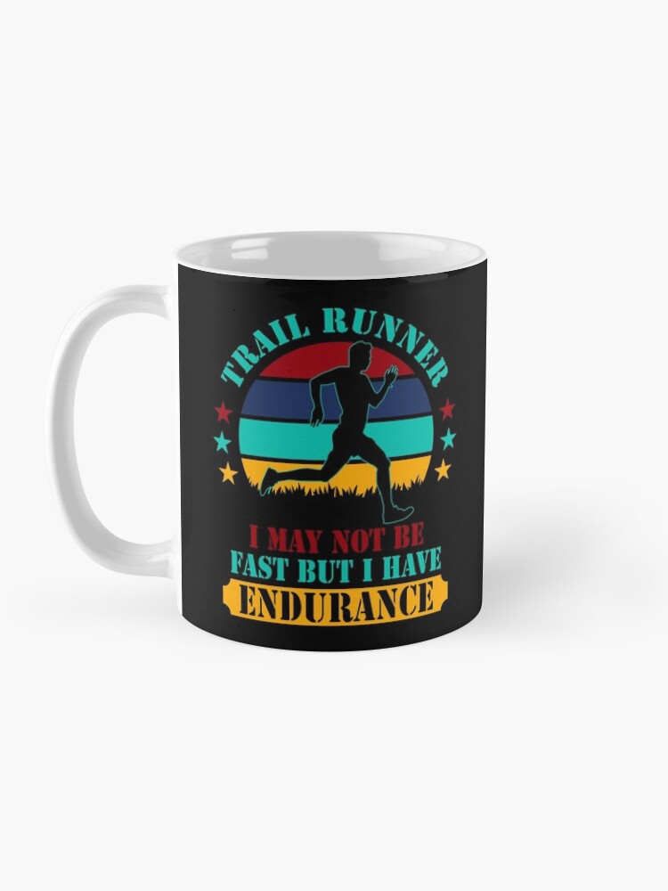 "Trail Runner Ultra Running Endurance Runner Gifts" Coffee Mug for Sale ...