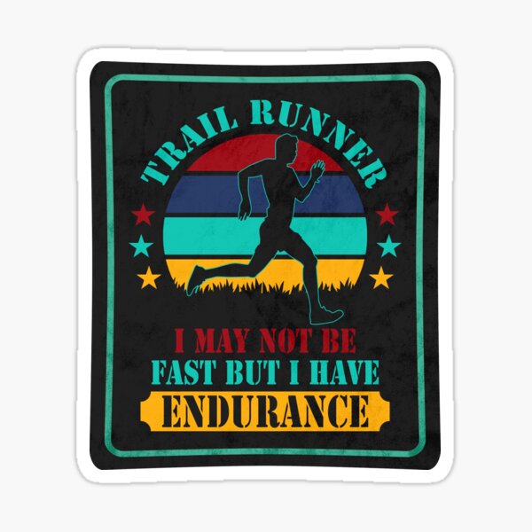 "Trail Runner Ultra Running Endurance Runner Gifts" Sticker for Sale by ...