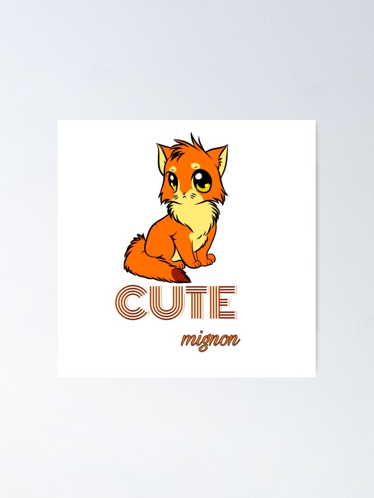 "Cute ,mignon (cute kitten edition)" Poster for Sale by JIMMYKIVUTI ...