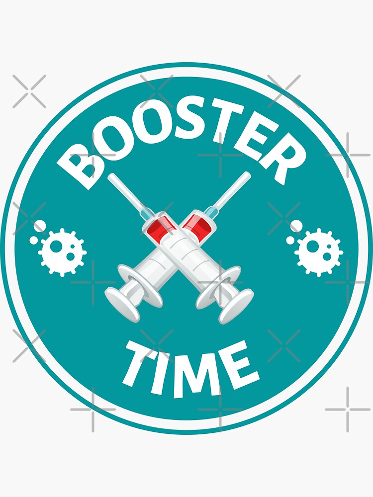 "Booster Time Circle - Covid Booster Shot for Vaccinated People - covid ...