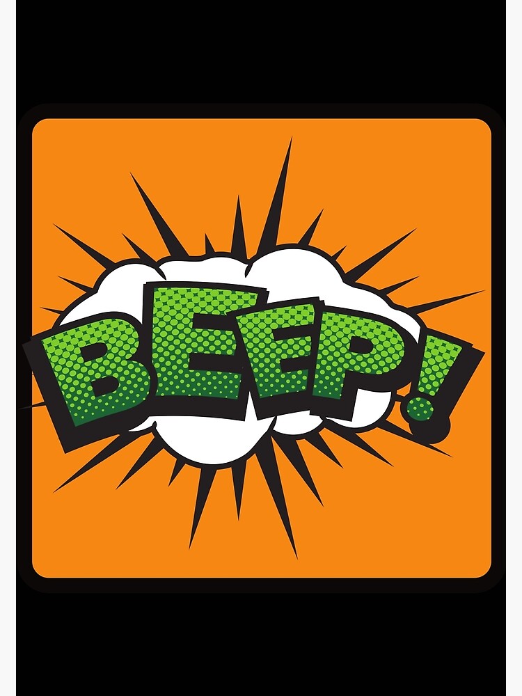"Beep!" Poster by VerasYebes | Redbubble