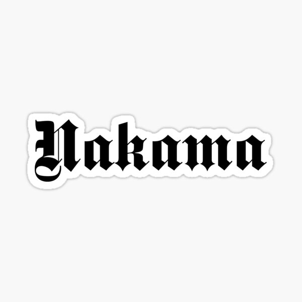 "Nakama Gotish Font" Sticker for Sale by otakumania | Redbubble