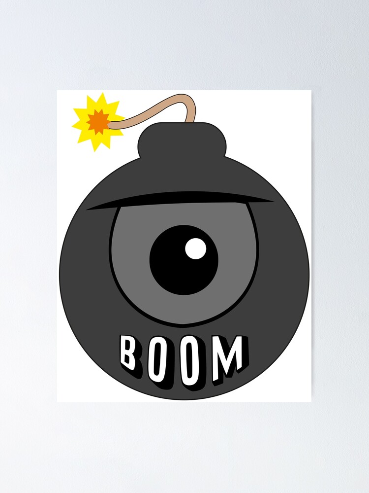 "BOOM" Poster for Sale by NEURONET | Redbubble