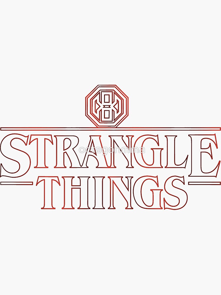 "Octagon MMA Strangle Things" Sticker for Sale by octagonmma | Redbubble