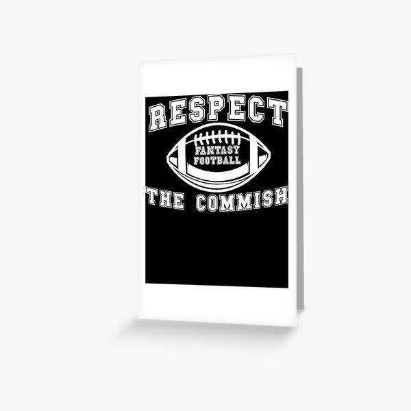 "Fantasy Football REspect The Commish Funny Retro ." Greeting Card by ...