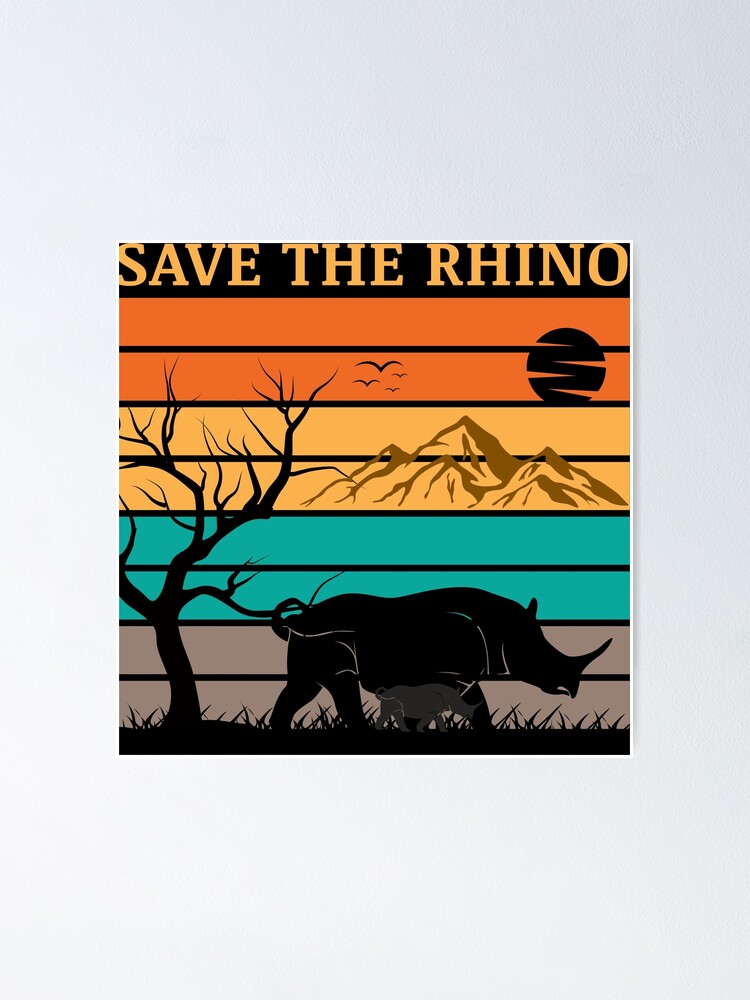 "Save the rhino" Poster for Sale by urban-color | Redbubble
