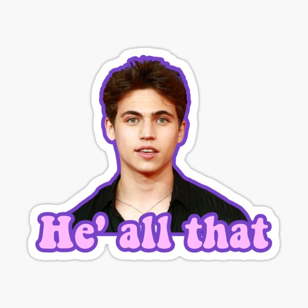"He's all that " Sticker for Sale by NastySquad | Redbubble