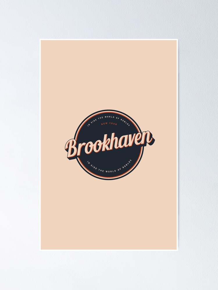 "roblox brookhaven" Poster for Sale by Marcway1999 | Redbubble