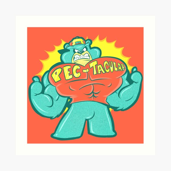 "PEC-TACULAR" Art Print for Sale by beefcakeboss | Redbubble