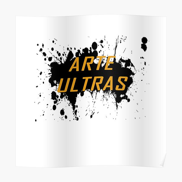 "Arte ultras" Poster by HRARIHR | Redbubble