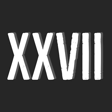 "Roman number XXVII" Poster for Sale by Rayner21 | Redbubble