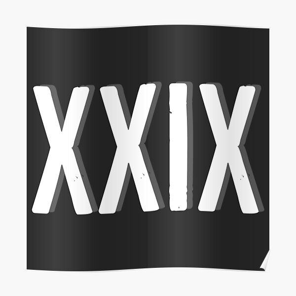 "Roman number XXIX" Poster for Sale by Rayner21 | Redbubble