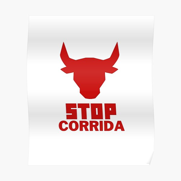 "Stop Bullfighting" Poster for Sale by Salah0707 | Redbubble