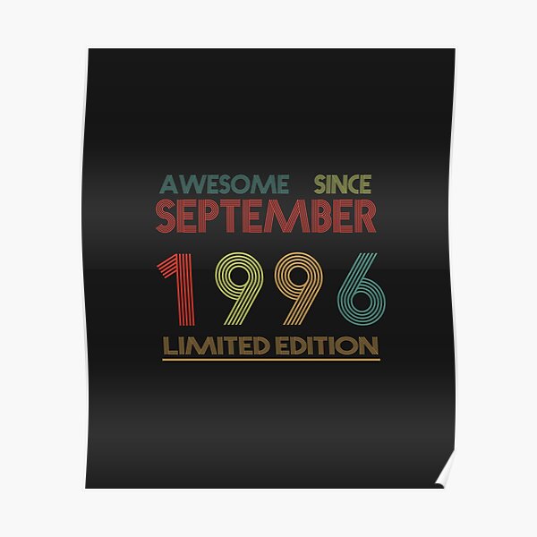 "Awesome Since September 1996 Limted Edition 25th birthday" Poster by ...