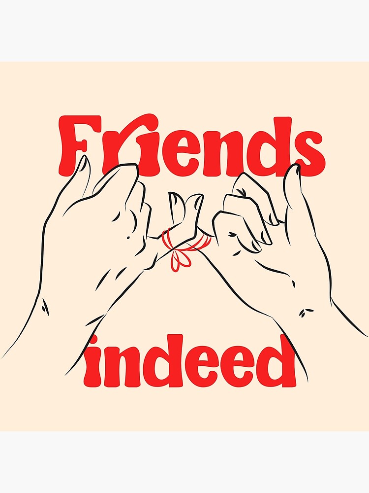 "Friends Indeed - girls clique - Best Friends Forever" Poster for Sale ...