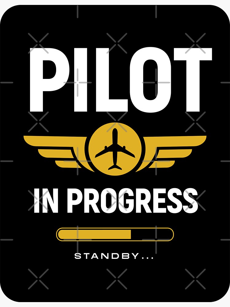 "Pilot in Progress Flight School Student" Sticker for Sale by kdgprints ...