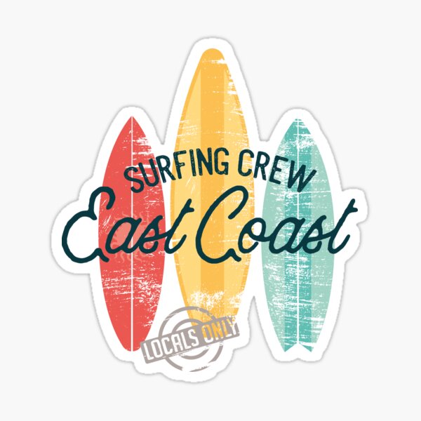 "Copy of Surfing Crew - East Coast" Sticker for Sale by paubaz | Redbubble