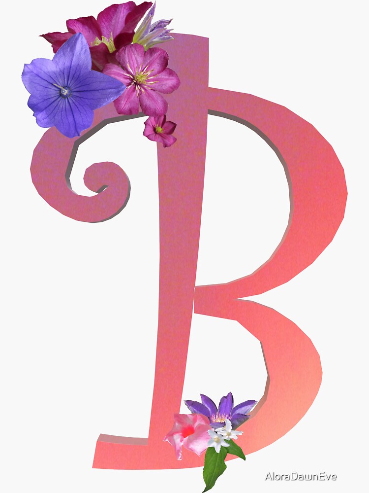 "Script letter B decorated with flowers" Sticker by AloraDawnEve ...