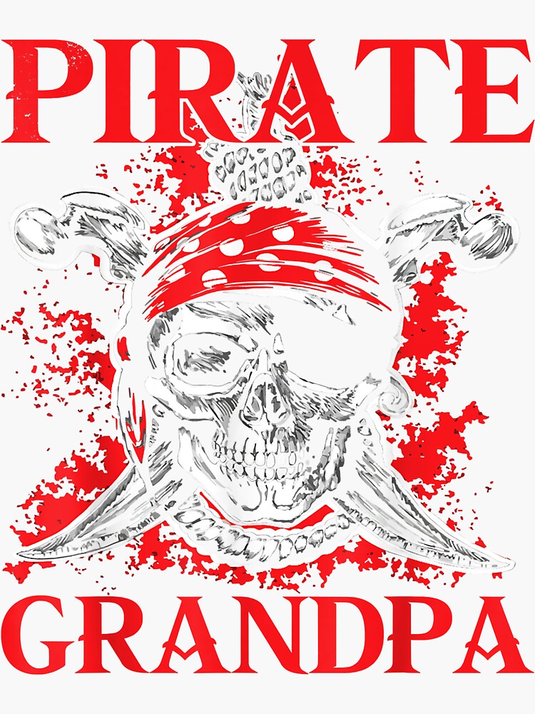 "Pirate Grandpa Happy Father Day Matching Family Pirate Lover" Sticker ...