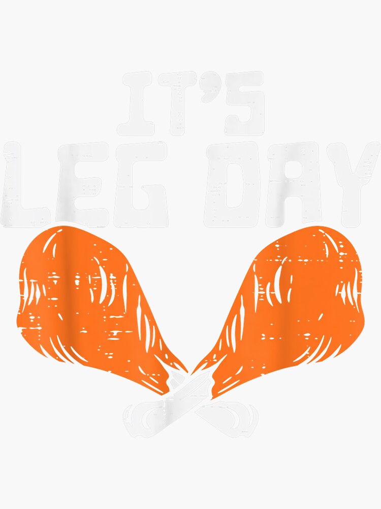 "It's Leg Day Turkey Legs Funny Pun Thanksgiving Men Women " Sticker ...