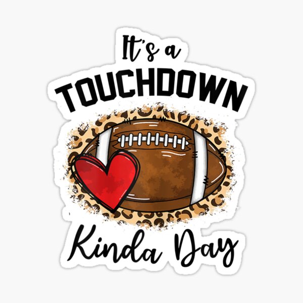 "Football Game Day Cute Leopard It's a Touchdown Kinda Day " Sticker ...