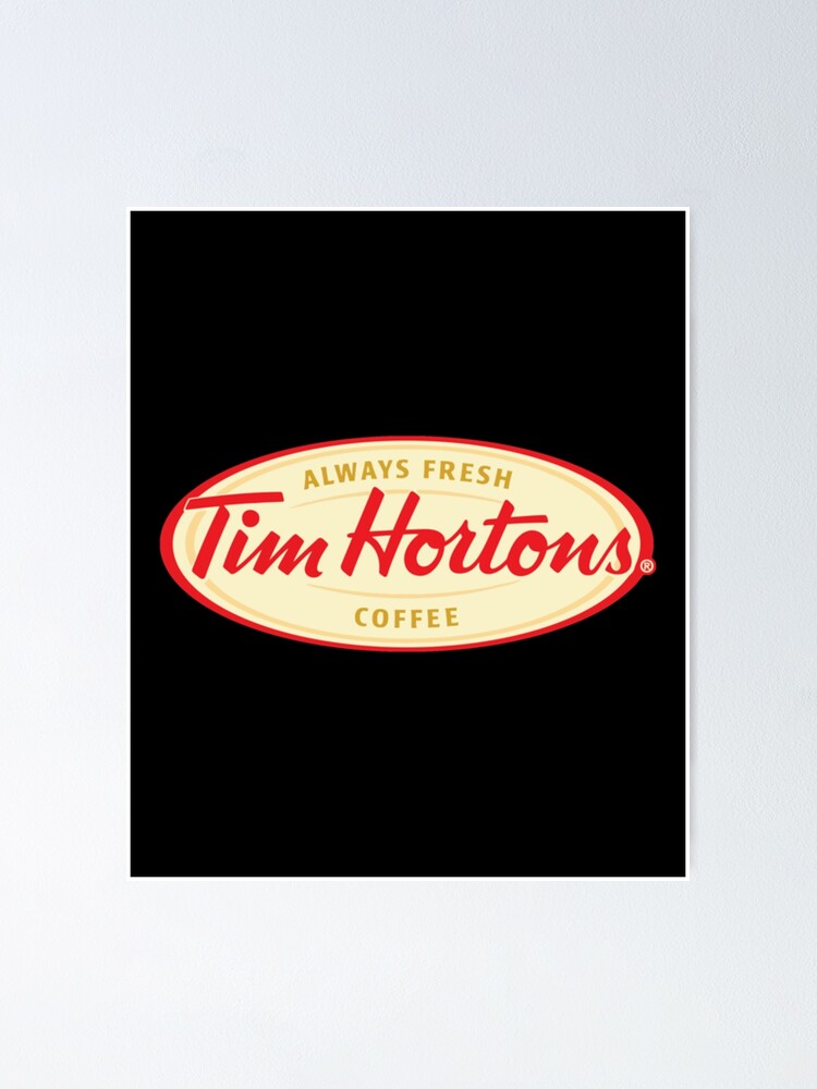 "Tim Hortons" Poster for Sale by AdrienRabiot | Redbubble