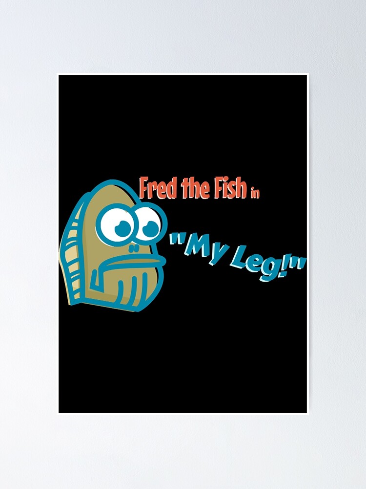 "Fred the Fish " Poster for Sale by JasoRoen | Redbubble