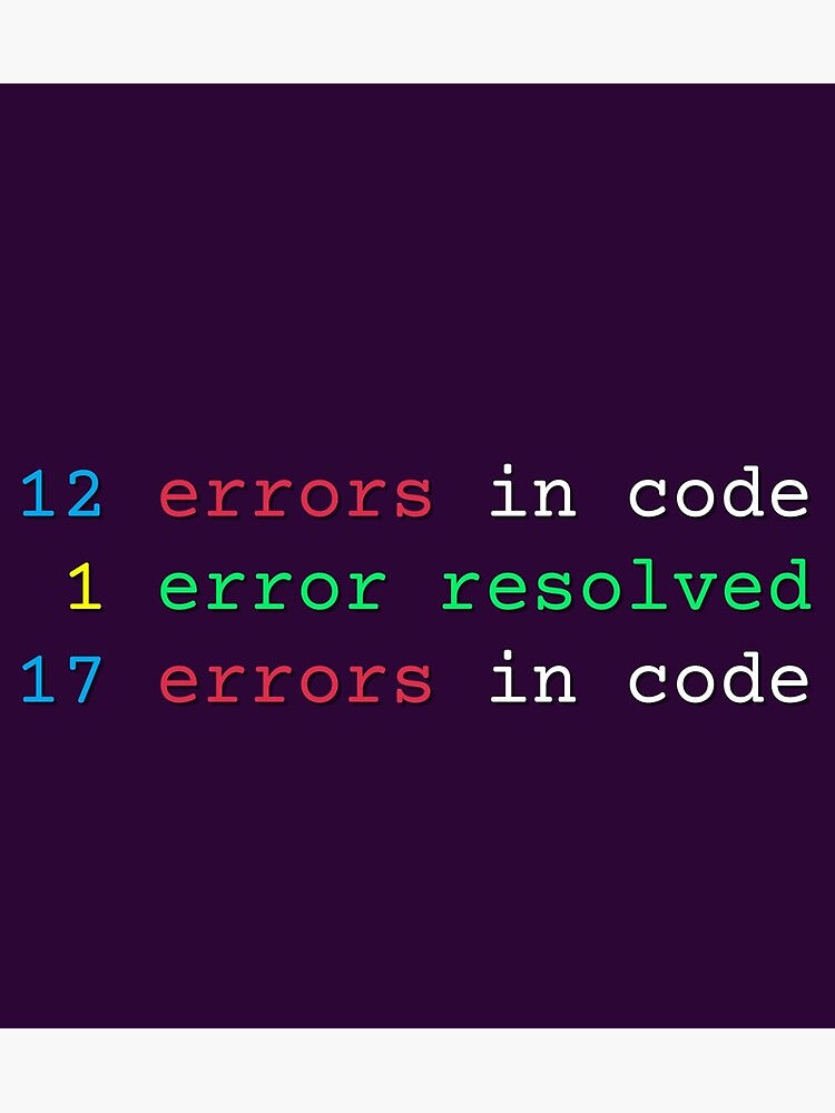 Póster «12 errores en el código 1 error resuelto 17 errores en código ...