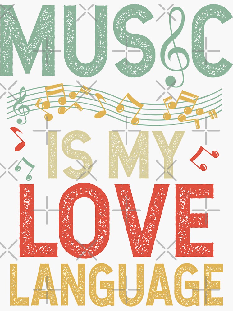 "Music Is My Love Language Quote and Notes" Sticker for Sale by ...