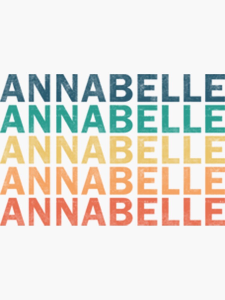 "Annabelle Name- Annabelle Vintage Retro Name" Sticker for Sale by ...