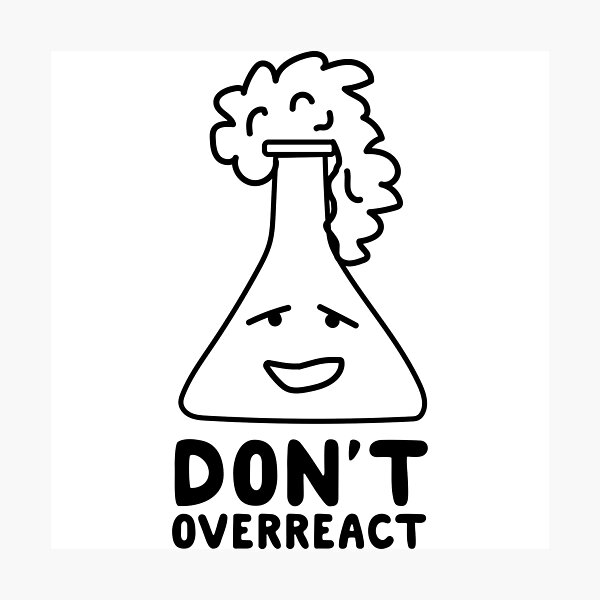 "Chemistry Beaker Drawing - Don't Overreact" Photographic Print for ...