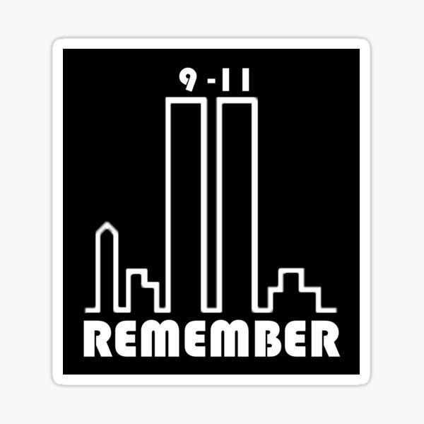 "REMEMBER 9/11" Sticker by Thelittlelord | Redbubble